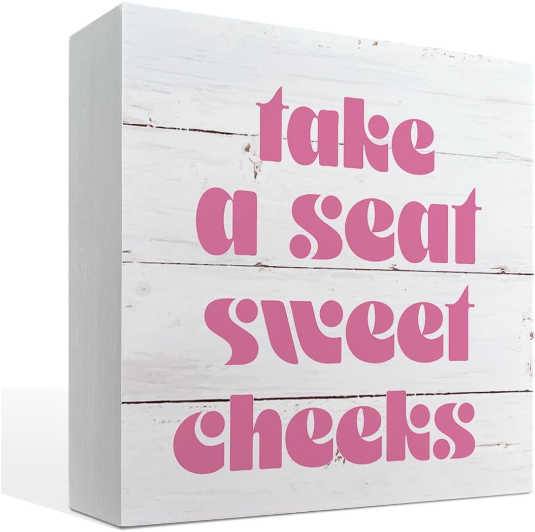 Wood Box Sign 5x5Inch Bathroom Decor Sign Take A Seat Sweet Cheeks Box ...