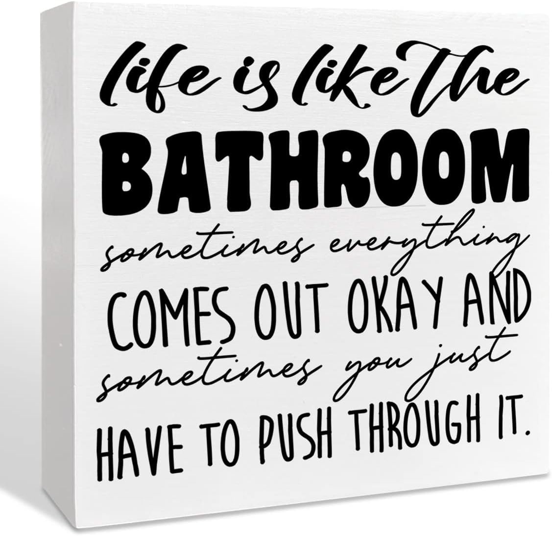 Wood Box Sign 5x5Inch Farmhouse Bathroom Wooden Box Sign Sometimes You ...
