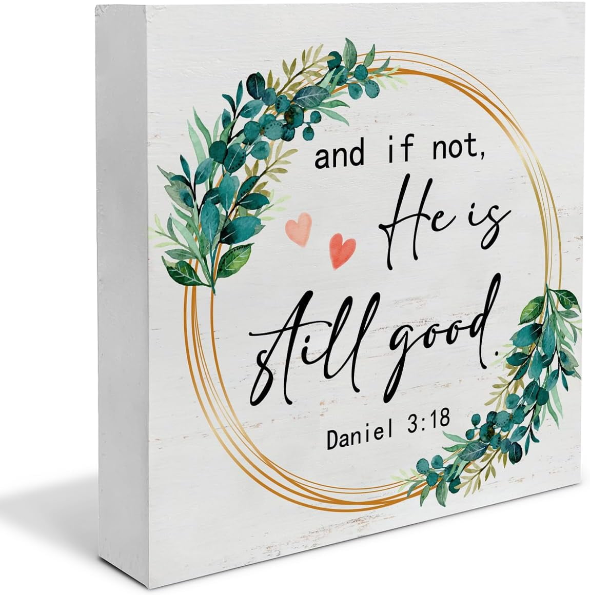 Wood Box Sign 7x7 Inch Christian Gifts He Is Still Good Bible Verse ...