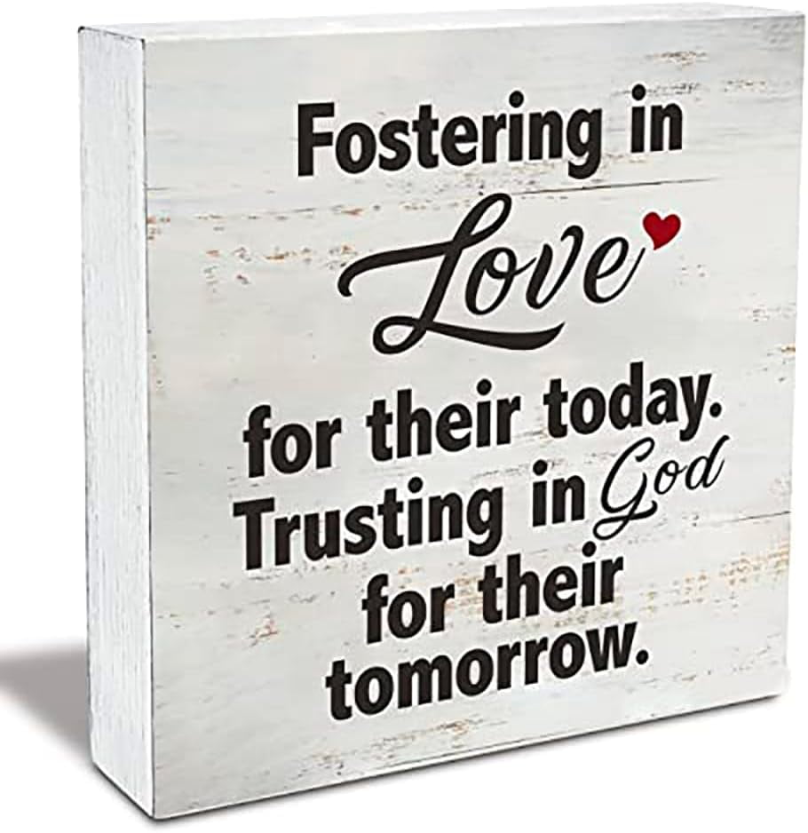 Wood Box Sign 7x7 Inch Foster Parent Quote Fostering In Love For Their ...