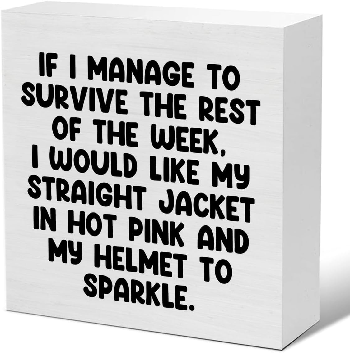 Wood Box Sign 7x7 Inch Funny Office Decor Gag Gifts For Coworkers Men ...