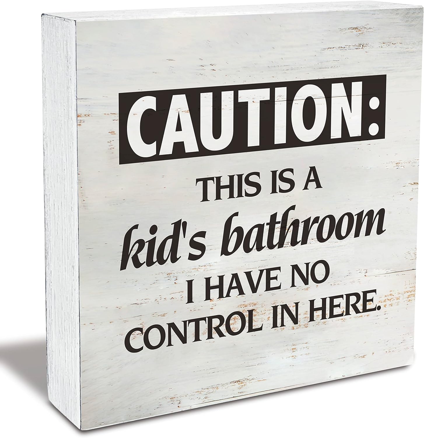 Wood Box Sign 7x7 Inch Kid'S Bathroom Quote Caution This Is A Kid'S ...