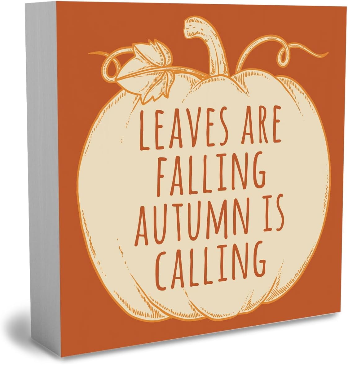 Wood Box Sign 7x7 Inch Rustic Leaves Are Falling Autumn Is Calling Wood ...