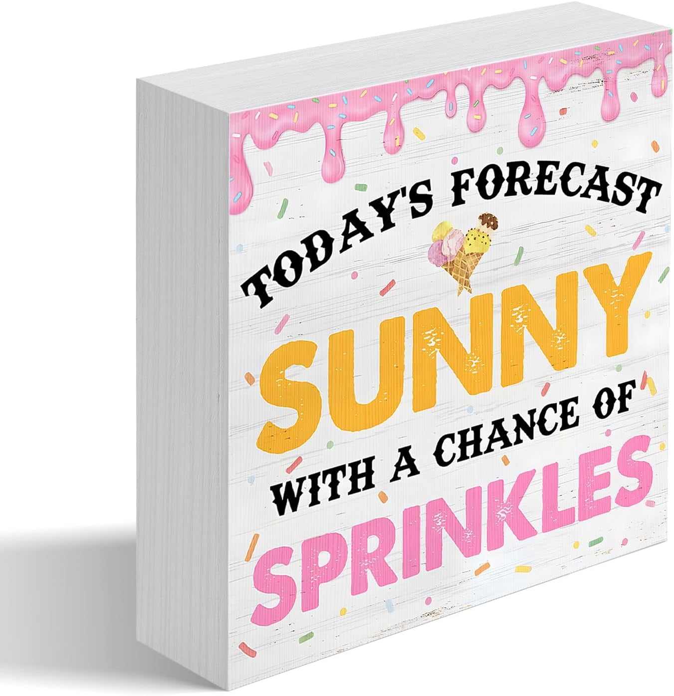 Wood Box Sign 7x7 Inch Summer Signs Today Forecast Sunny With A Chance ...