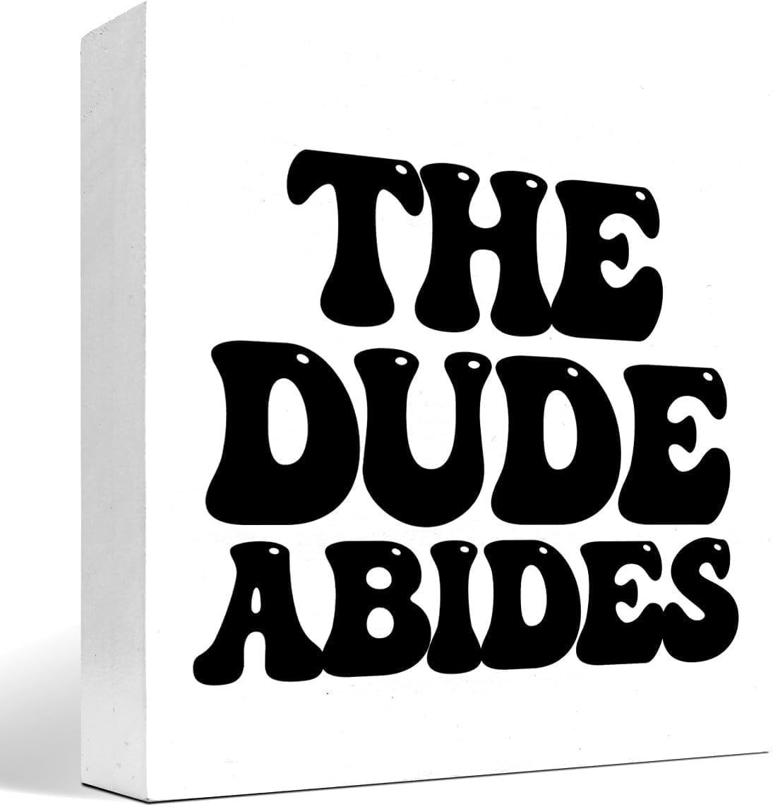 Wood Box Sign 7x7 Inch The Dude Abides Wood Block Sign Desk Decor ...