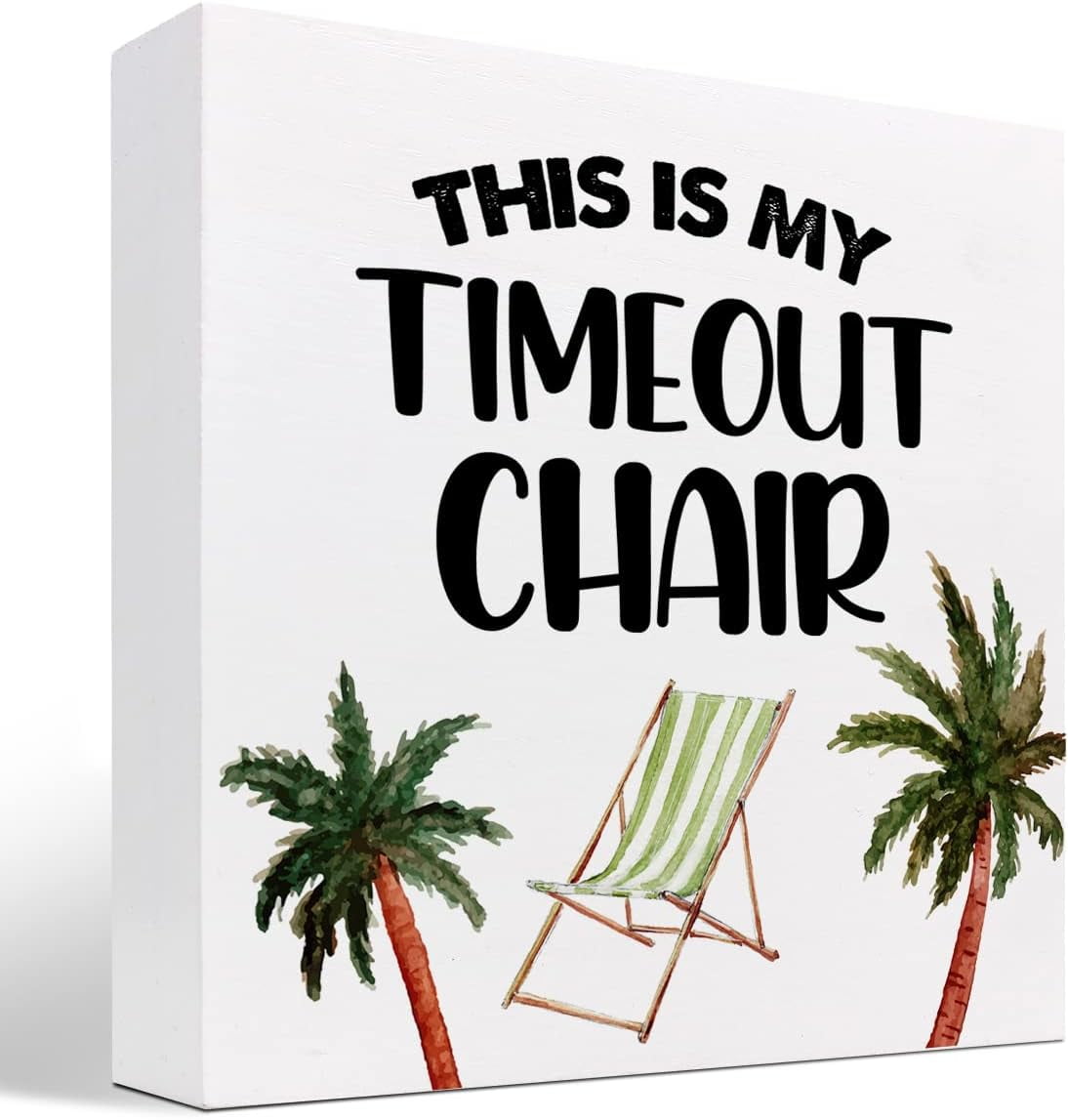 Wood Box Sign 7x7 Inch This Is My Timeout Chair Beach Wood Box Sign ...
