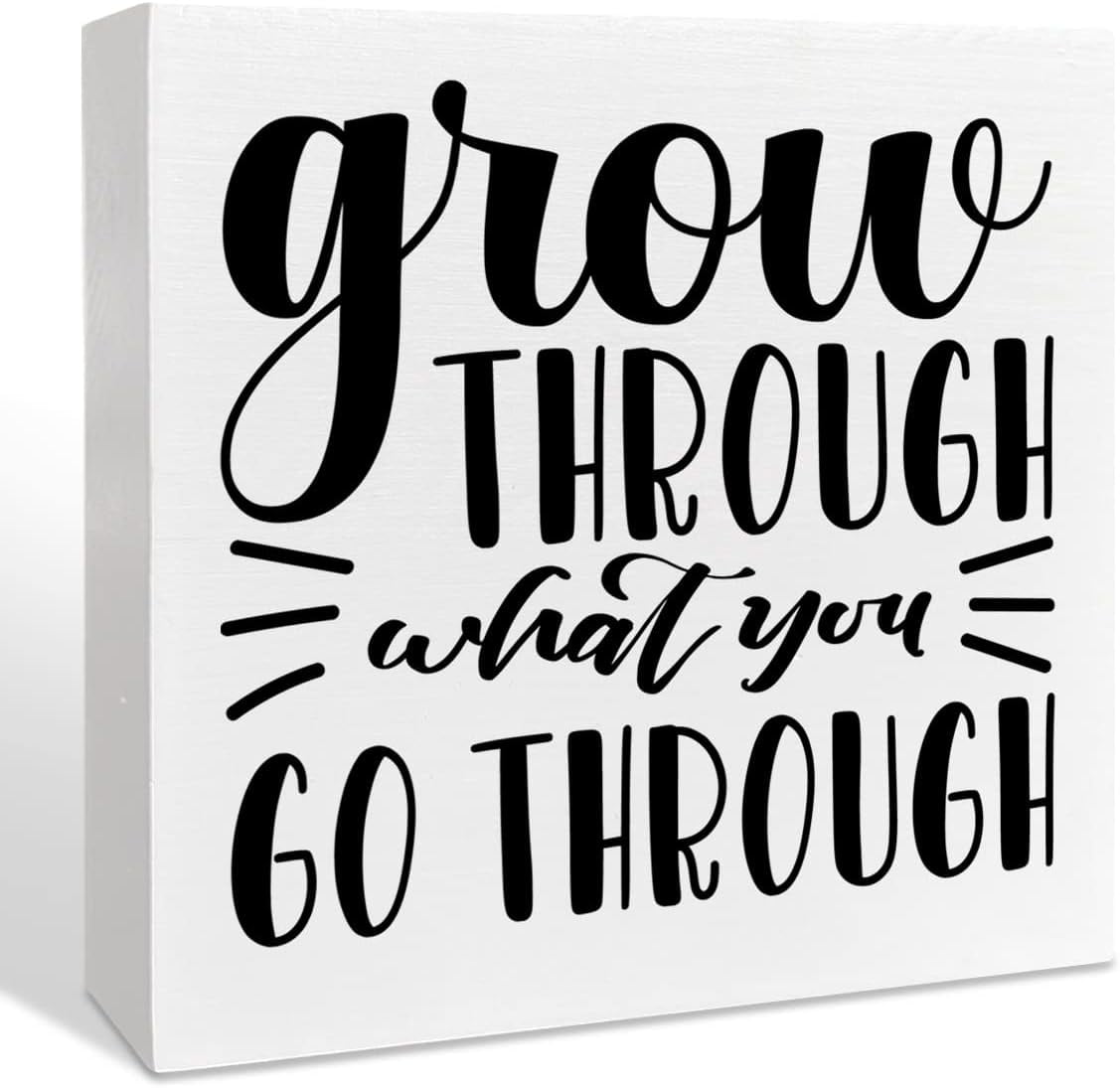 Wood Box Sign 7x7Inch Inspirational Wooden Box Sign Grow Through What ...