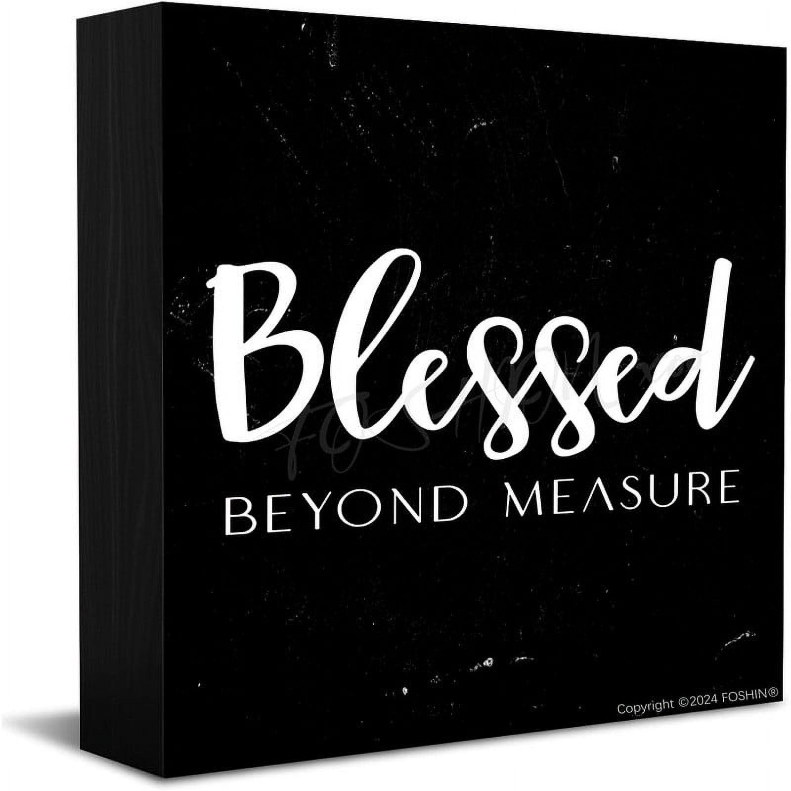 Wood Box Sign Blessed Beyond Measure Sign Blessed Sign Blessed Desk ...