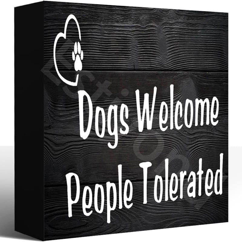 Wood Box Sign Desk Decor,Rustic Dogs Welcome People Tolerated Sign Wood ...