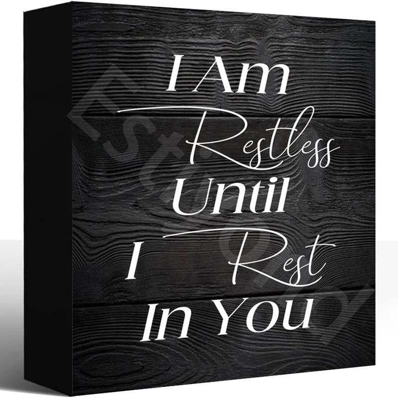 Wood Box Sign Desk Decor,Rustic I Am Restless Until I Rest In You ...