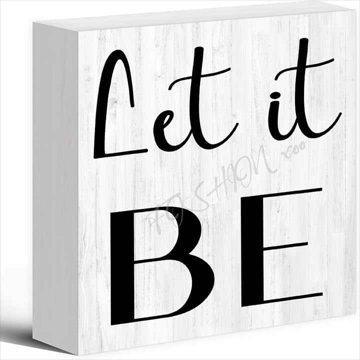Wood Box Sign Let It Be Sign Motivational Inspirational Wood Box Sign ...