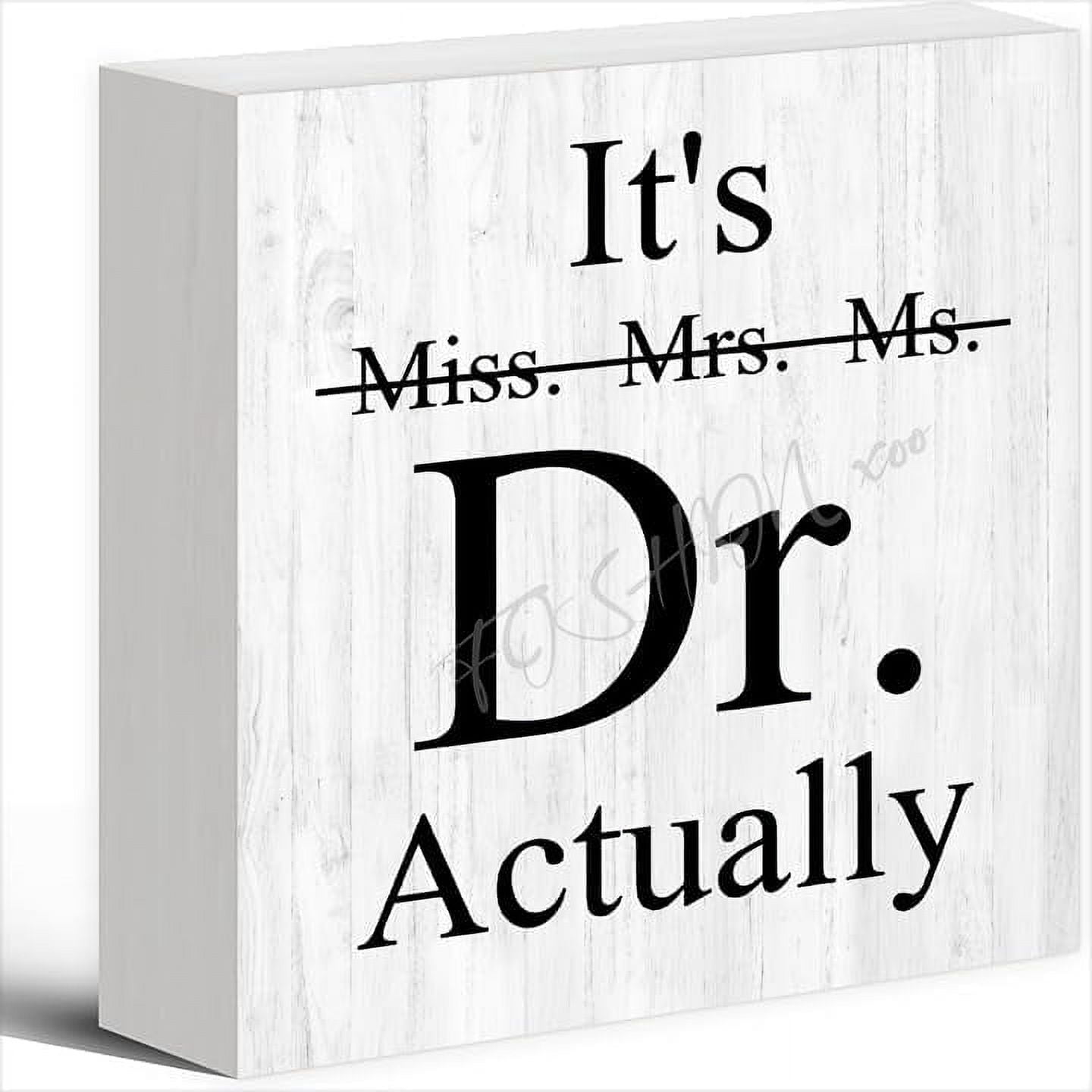Wood Box Sign Miss Mrs Ms It'S Dr Actually Signs Wooden Box Sign ...