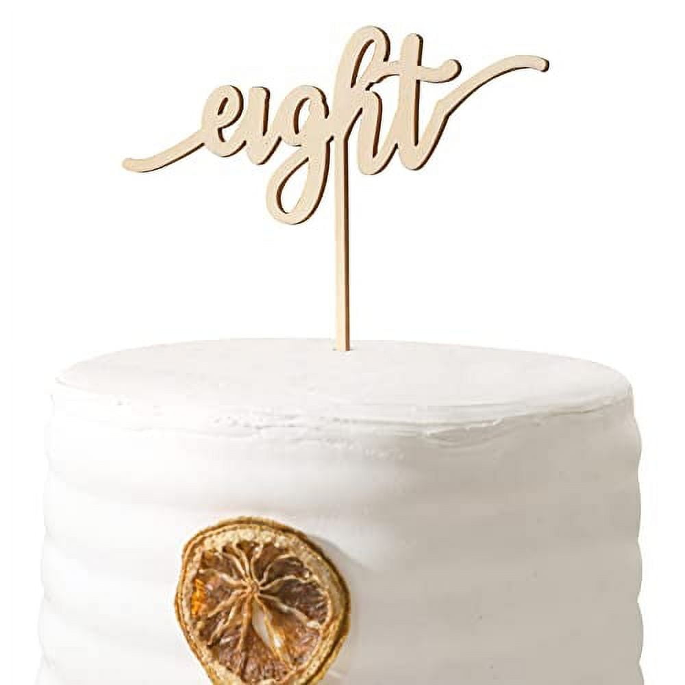 Wood Cake Toppers Eight Year Sign - Birthday Cake Topper Decorations ...