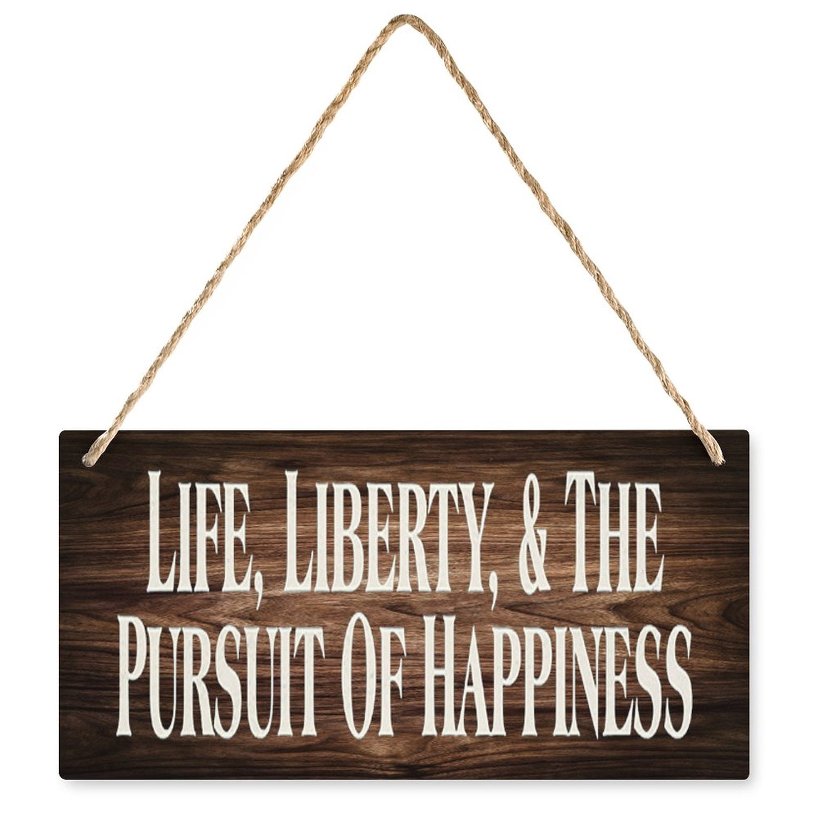 Wood Decor Sign Life, Liberty, And The Pursuit Of Happiness Wooden Sign ...