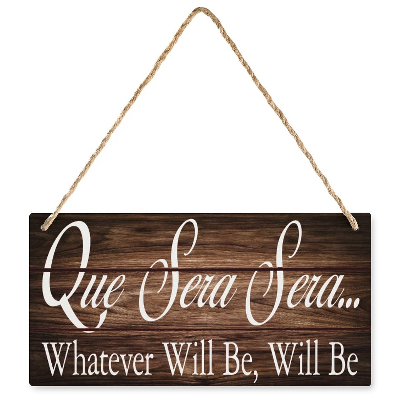 Wood Decor Sign Que Sera Sera Whatever Will Be Will Be Wooden Sign For ...
