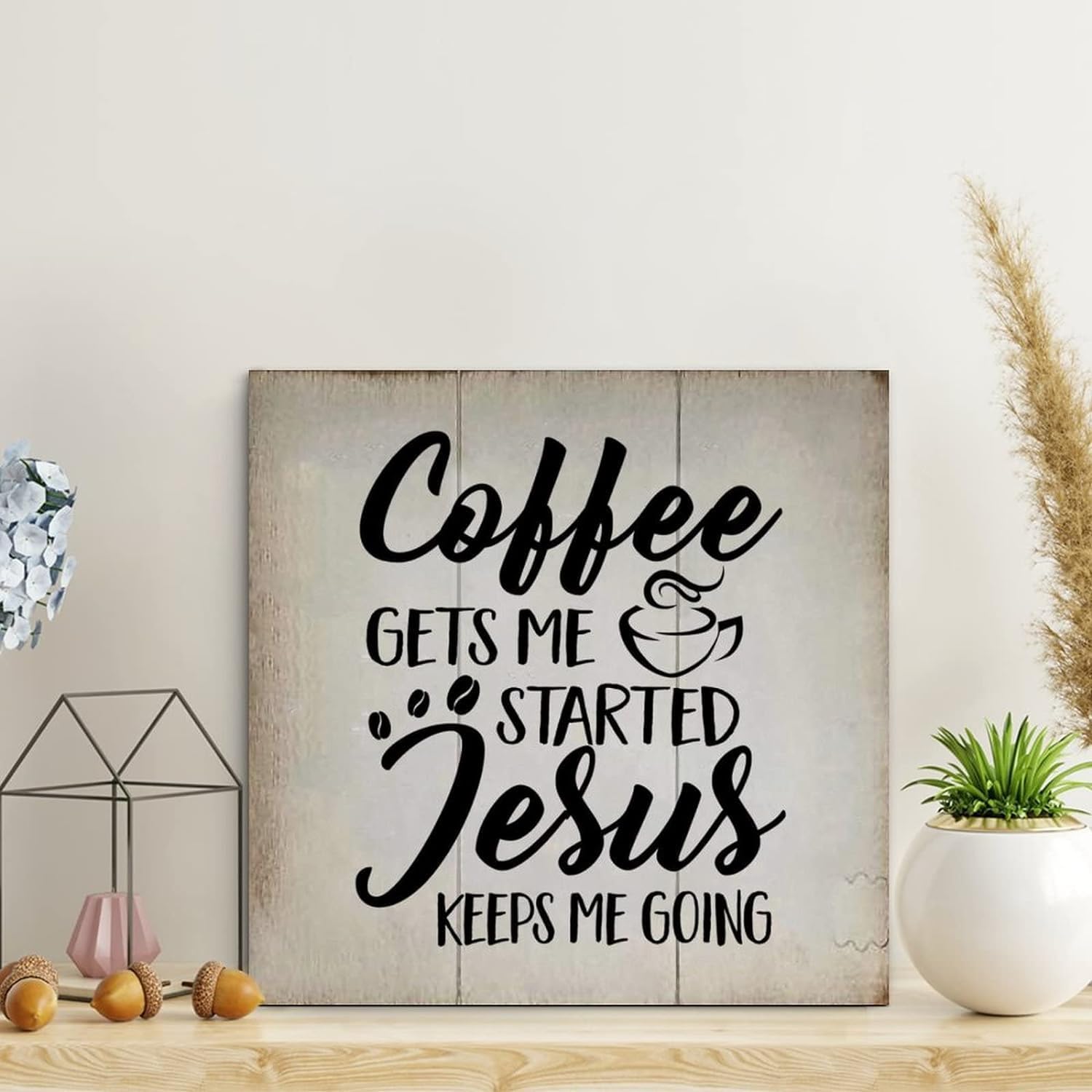 Wood Decor for Wall Coffee Gets Me Started Jesus Wood Signs Retro ...