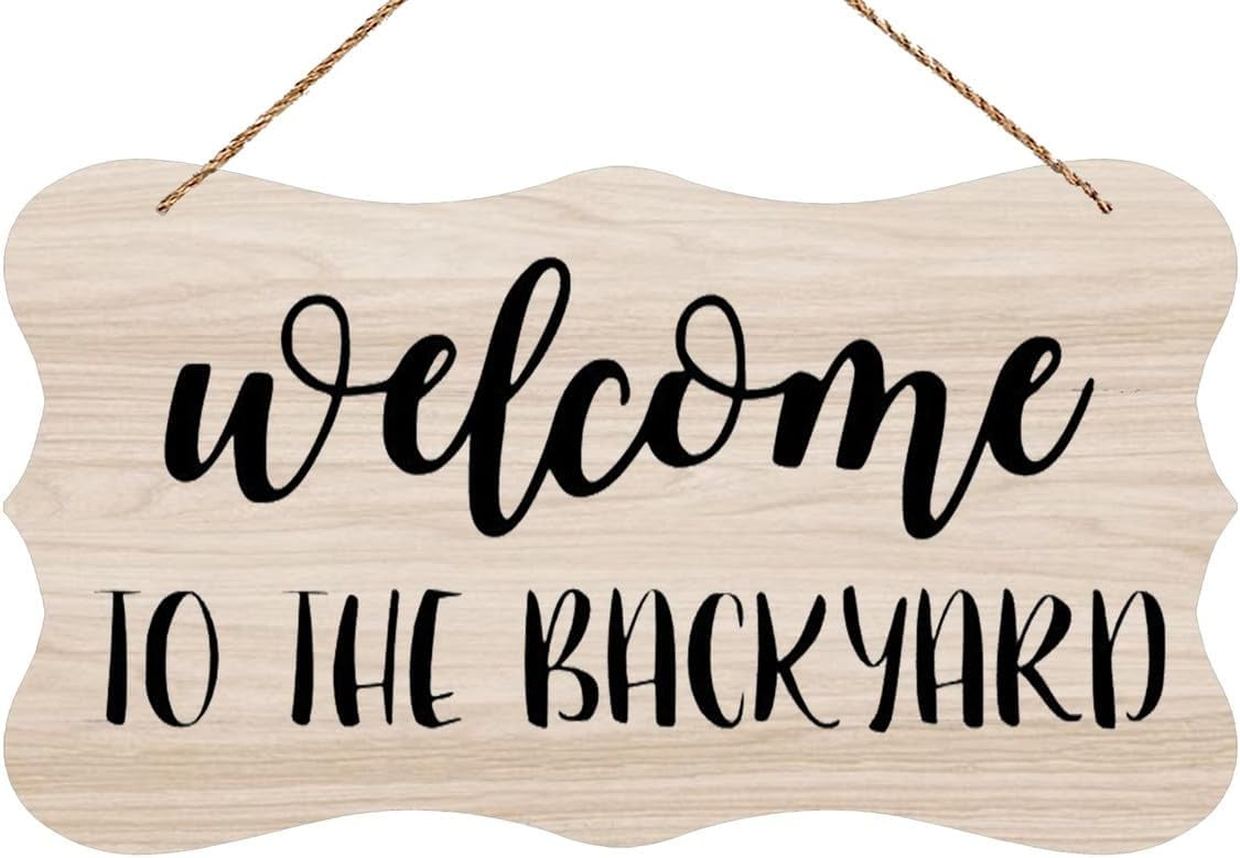 Wood Decor Welcome To The Backyard Welcome Greeting Home Decor Printed ...