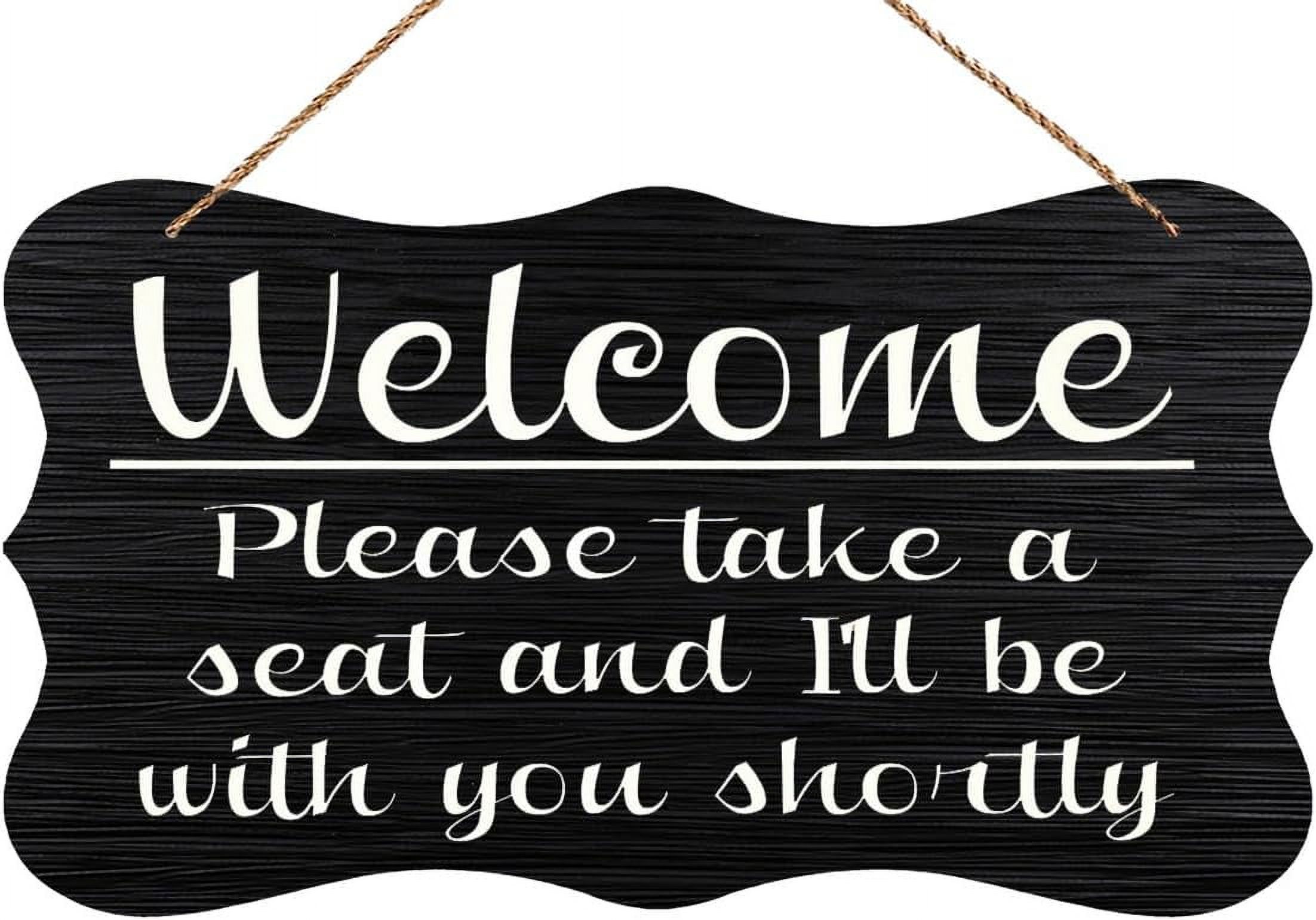 Wood Decor Welcome We Will Be With You Shortly Waiting Room Directional ...