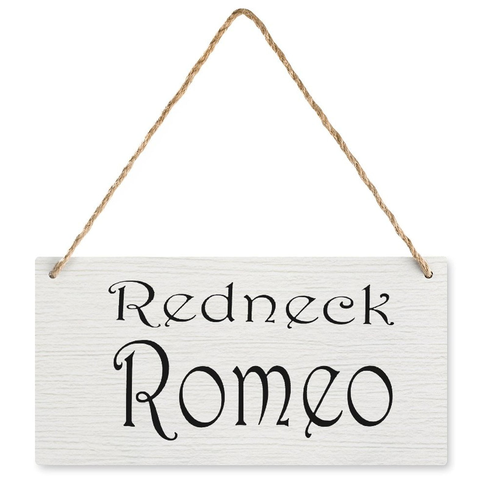 Wood Family Signs Wall Decor His Hers Redneck Romeo Tan Leg Juliet ...