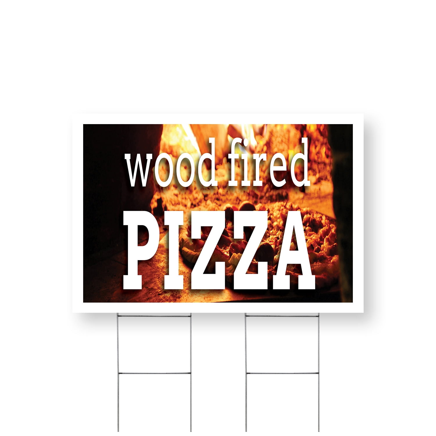 Wood Fired Pizza Yard Sign 24 Inch x 36 Inch Double Sided Weatherproof ...