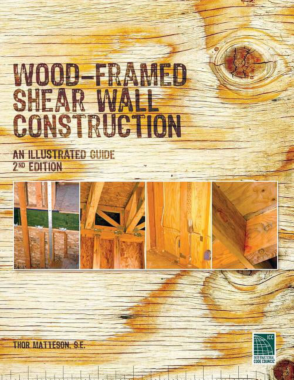 Wood-Framed Shear Wall Construction--an Illustrated Guide (Paperback ...
