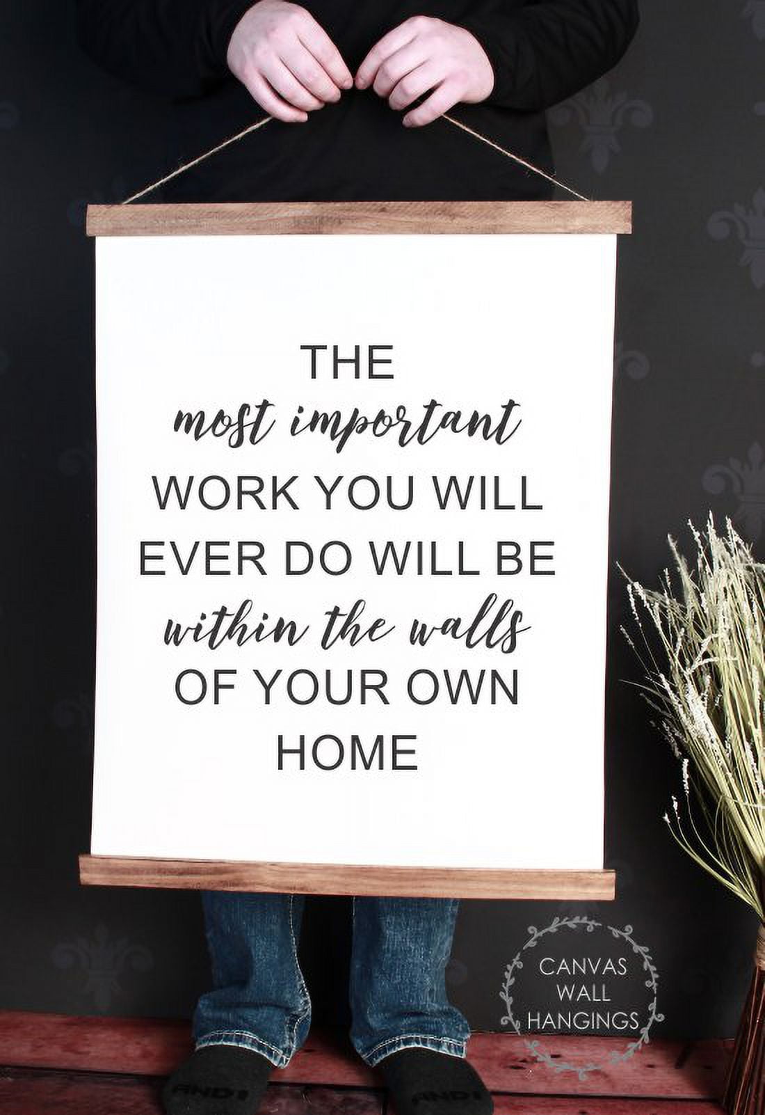 Wood & Hanging Canvas Wall Sign Most Important Work Is At Home Décor ...