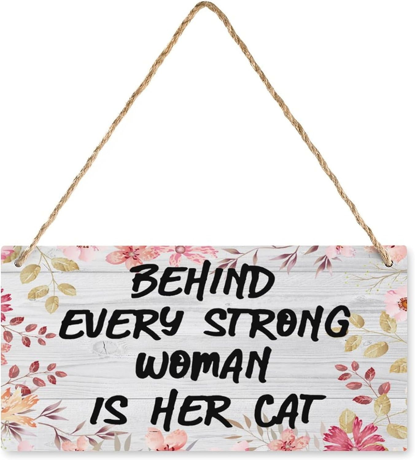 Wood Hanging Decor Sign Behind Every Strong Woman Is Her Cat Office ...