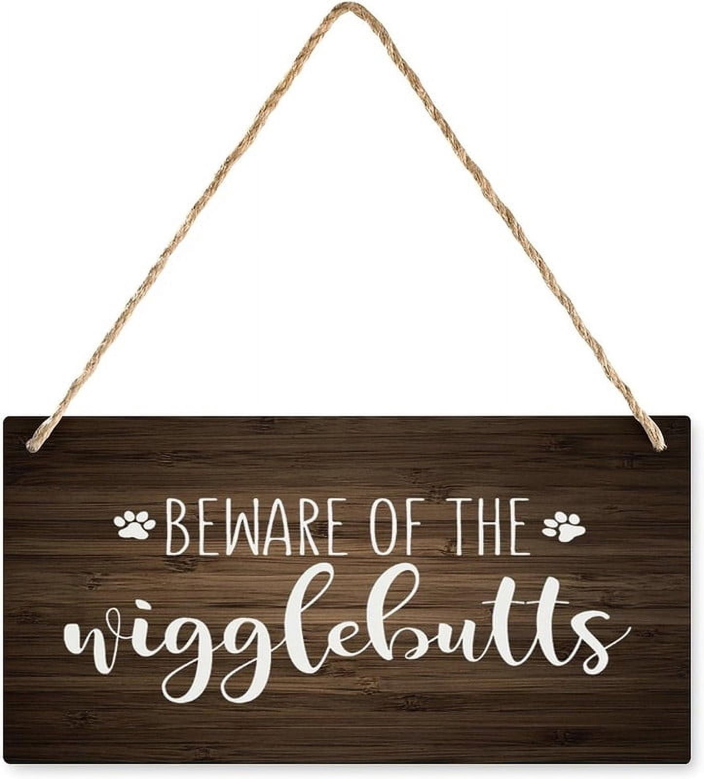 Wood Hanging Decor Sign Beware Of The Wigglebutts Board Hanging Wood ...