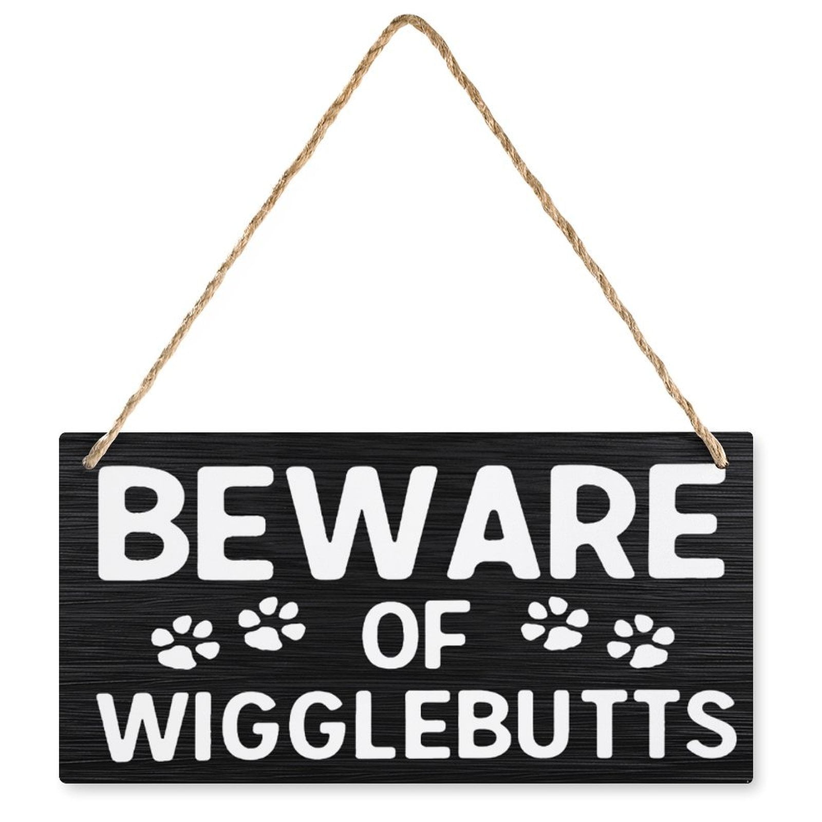 Wood Hanging Decor Sign Beware Of Wigglebutts Porch Sign Welcome Sign ...
