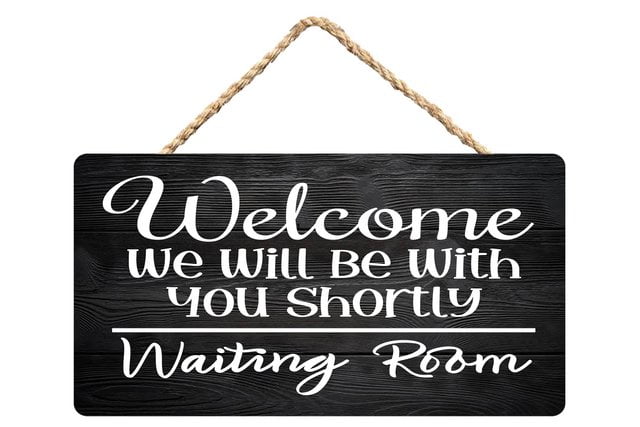 Wooden Sign Welcome We Will Be With You Shortly Waiting Room Wood Wall ...