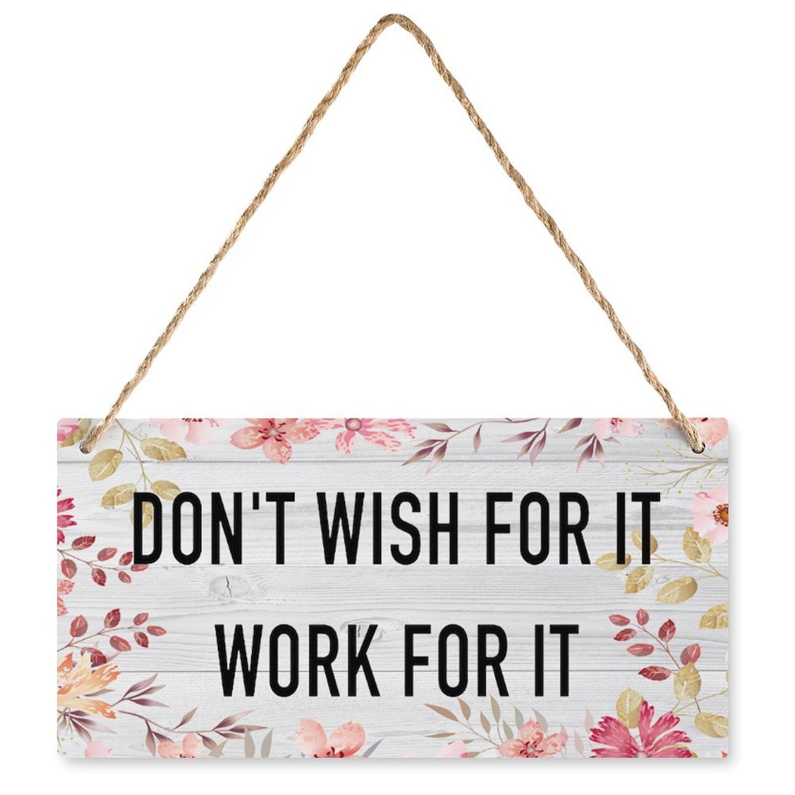Wood Hanging Decor Sign Don'T Wish For It Work For It Office Desk Wood ...