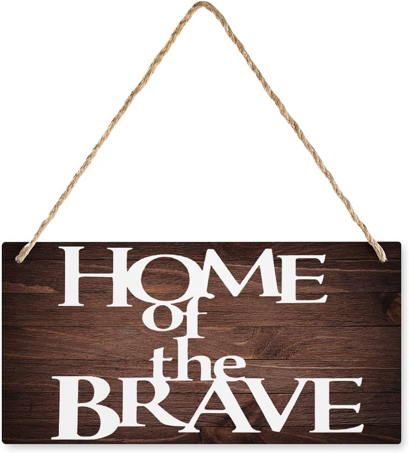 Wood Hanging Decor Sign Home Of The Brave Wood Free Standing Sign Hand ...
