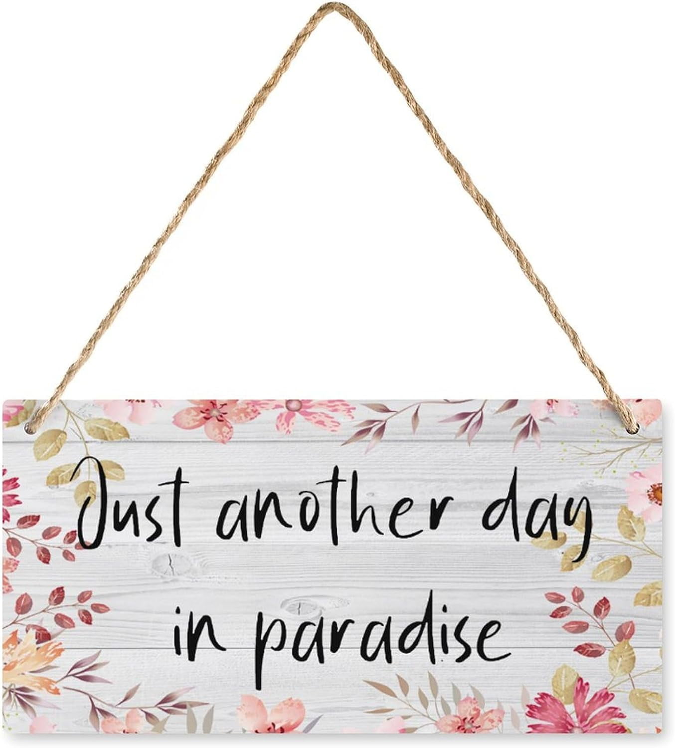Wood Hanging Decor Sign Just Another Day In Paradise-Cabin Wood Sign ...
