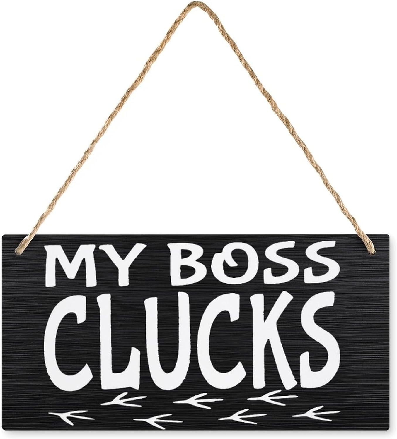 Wood Hanging Decor Sign My Boss Clucks Chicken Coop Sign Farm Sign ...