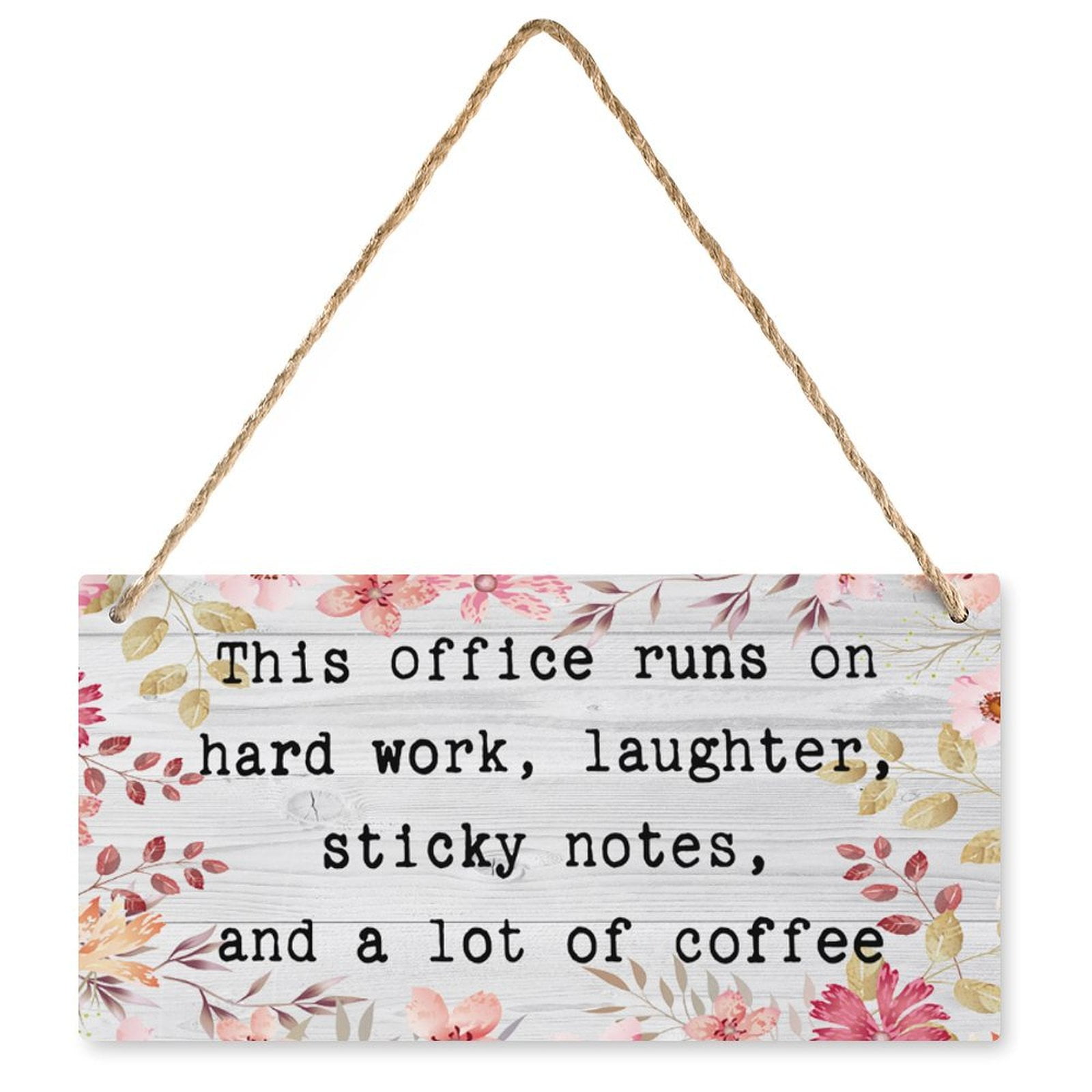 Wood Hanging Decor Sign This Office Runs On Hard Work Laughter Sticky ...