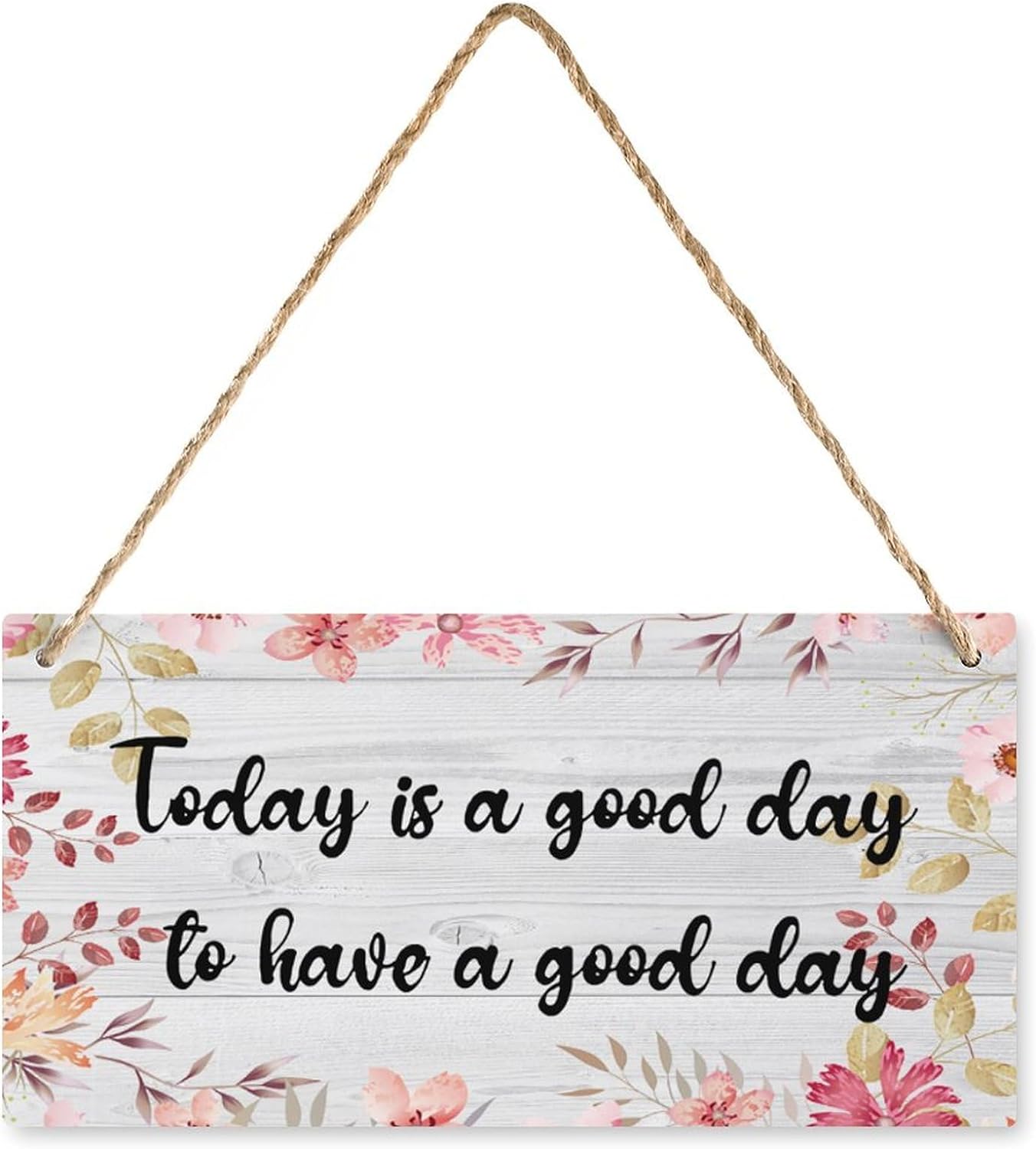 Wood Hanging Decor Sign Today Is A Good Day To Have A Good Day Office ...