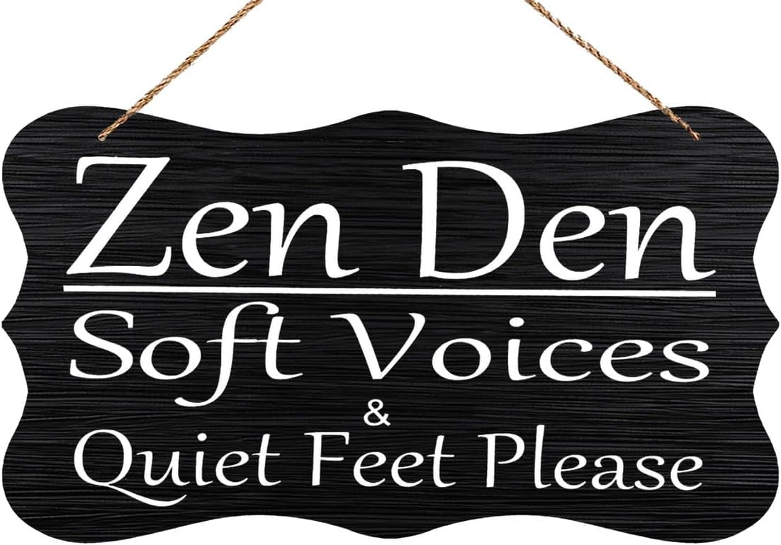 Wood Hanging Decor Sign Zen Den Soft Voices And Quiet Feet Please Wood ...