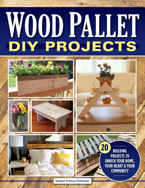 Wood Pallet DIY Projects: 20 Building Projects to Enrich Your Home ...