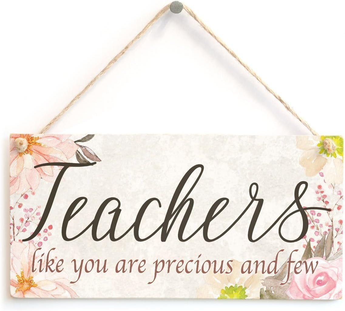 Wood Sign 10x5 Inch Teachers Like You are Precious and Few... - Small ...