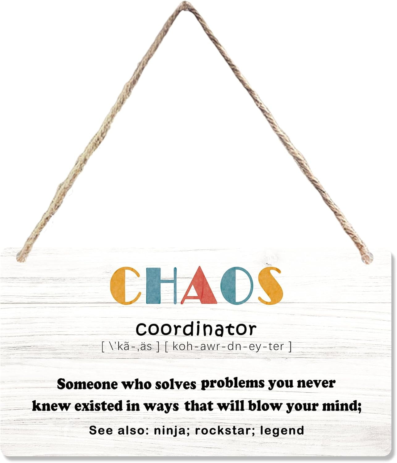 Wood Sign 5x10 Inch Chaos Coordinator Wooden Sign Coworker Gifts For ...