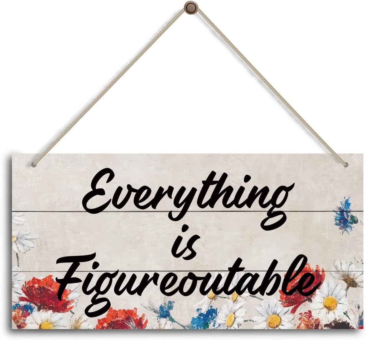 Wood Sign 5x10 Inch Farmhouse Wood Signs Everything Is Figureoutable ...