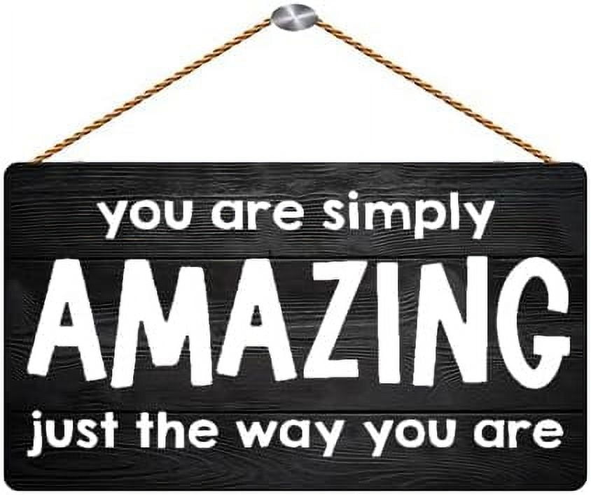 Wood Sign 5x10 Inch Farmhouse Style Wood Sign You Are Simply Amazing ...