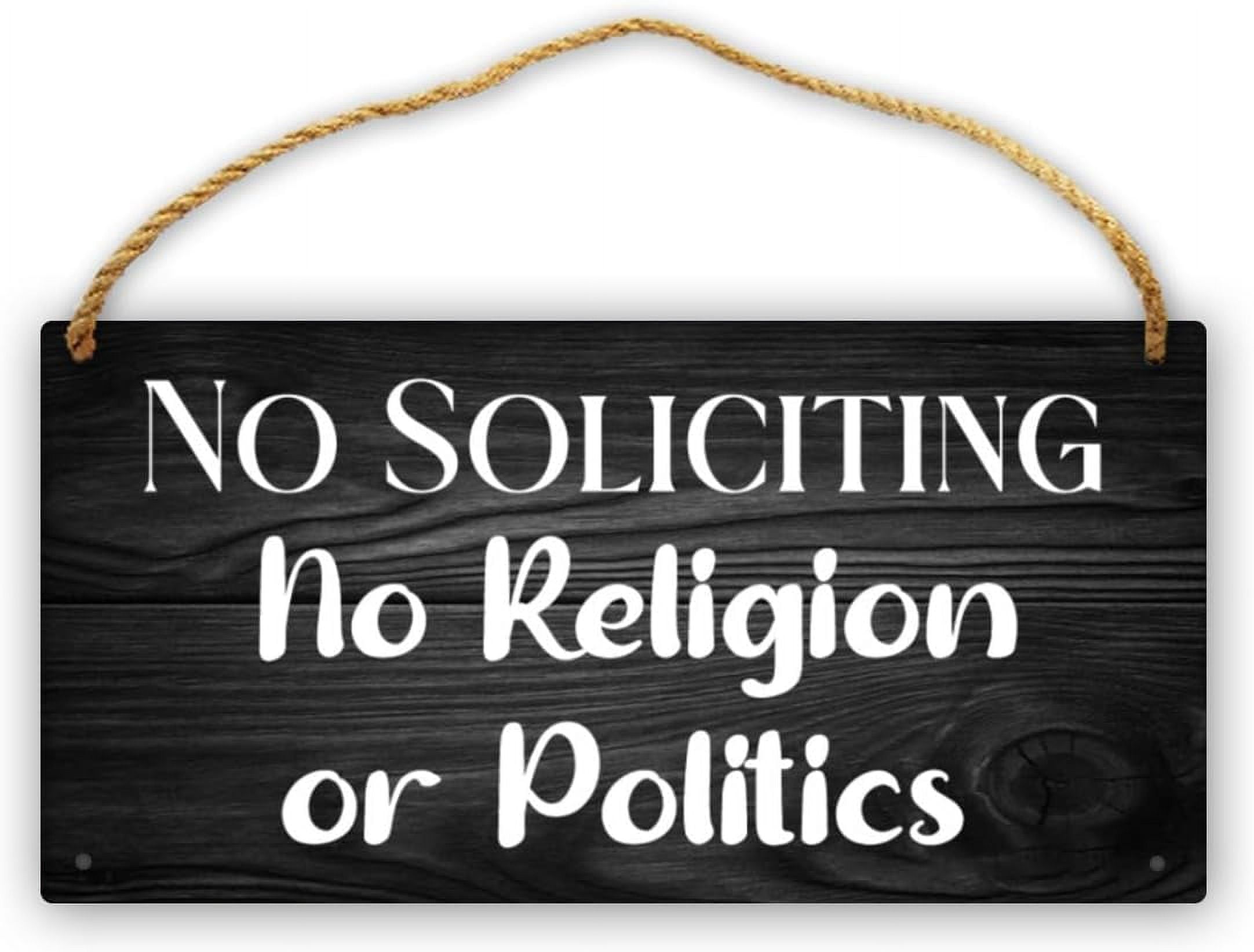 Wood Sign 5x10 Inch Feehiget No Soliciting Sign No Religion Or Politics ...