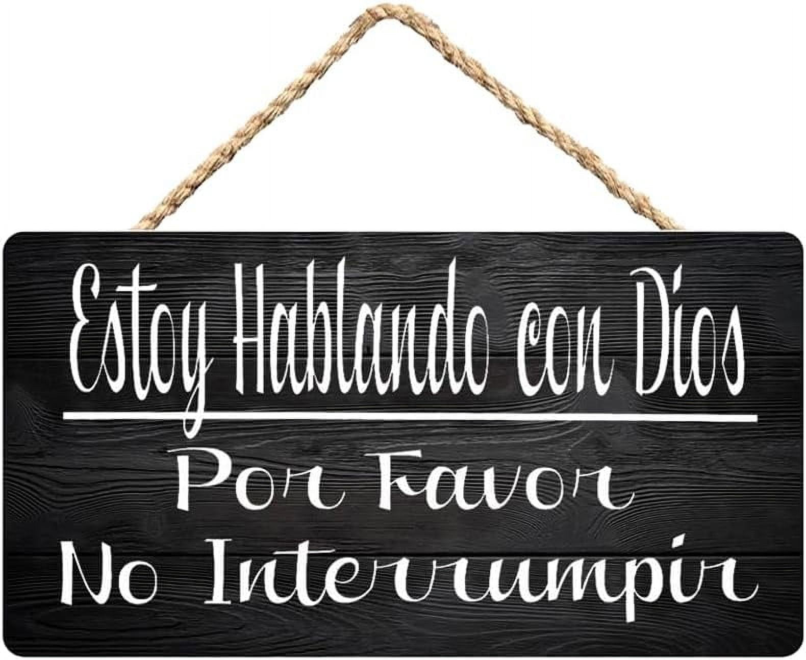 Wood Sign 5x10 Inch Funny Estoy Hablando Con Dios Por Favor No ...