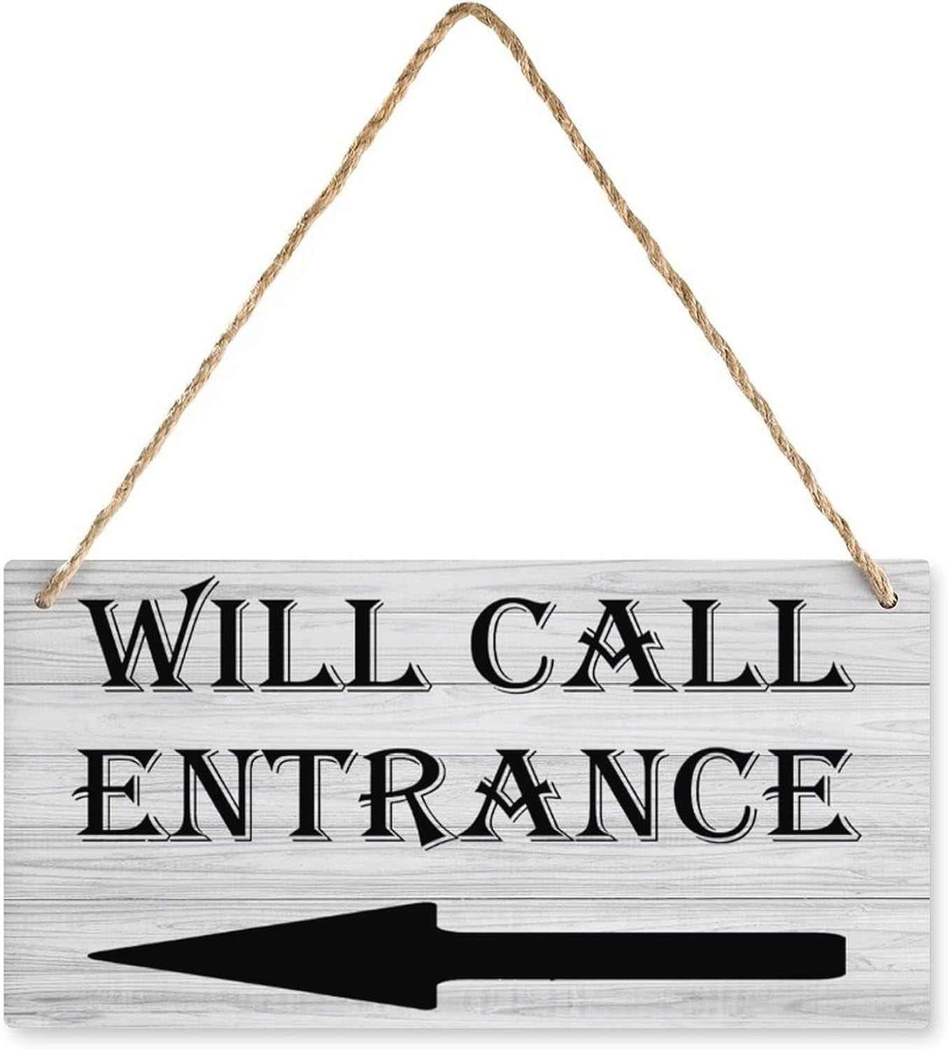 Wood Sign 5x10 Inch Hanging Wood Signs Home Decorative Will Call ...