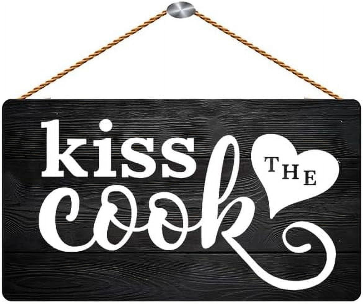 Wood Sign 5x10 Inch Kitchen Wooden Sign Kiss The Cook Kiss The Cook ...