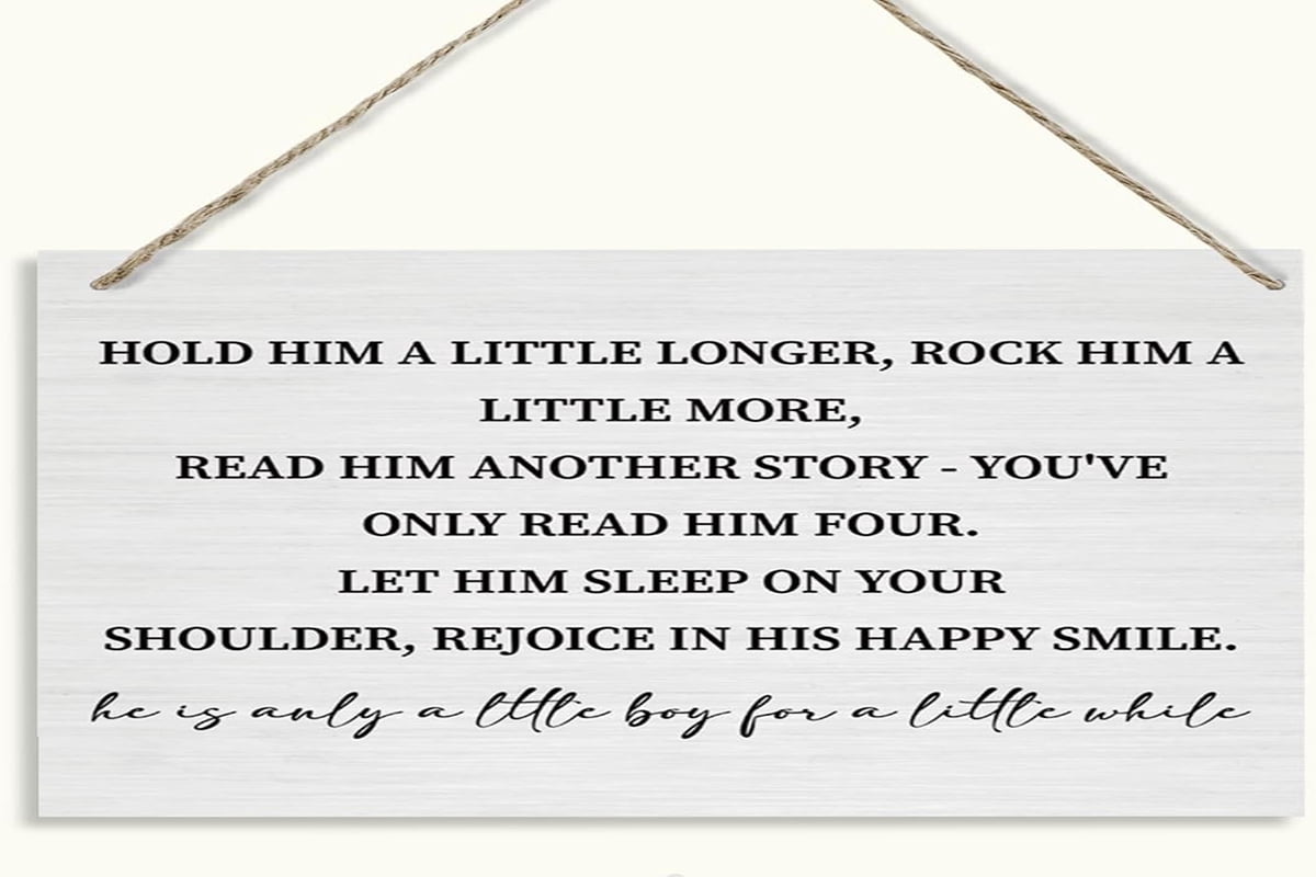 Wood Sign 5x10 Inch He Is Only A Little Boy For A Little While Sign ...