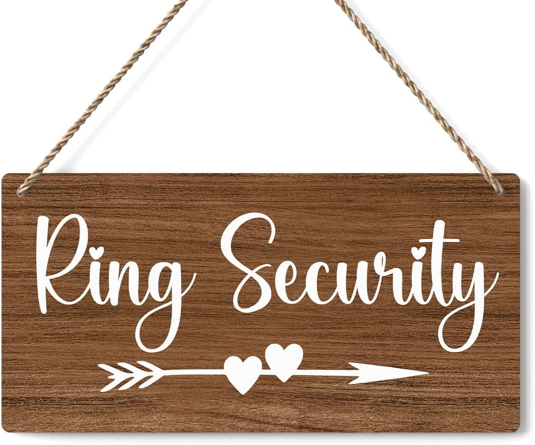 Wood Sign 5x10 Inch Ring Security Sign Rustic Wedding Signs Wedding ...