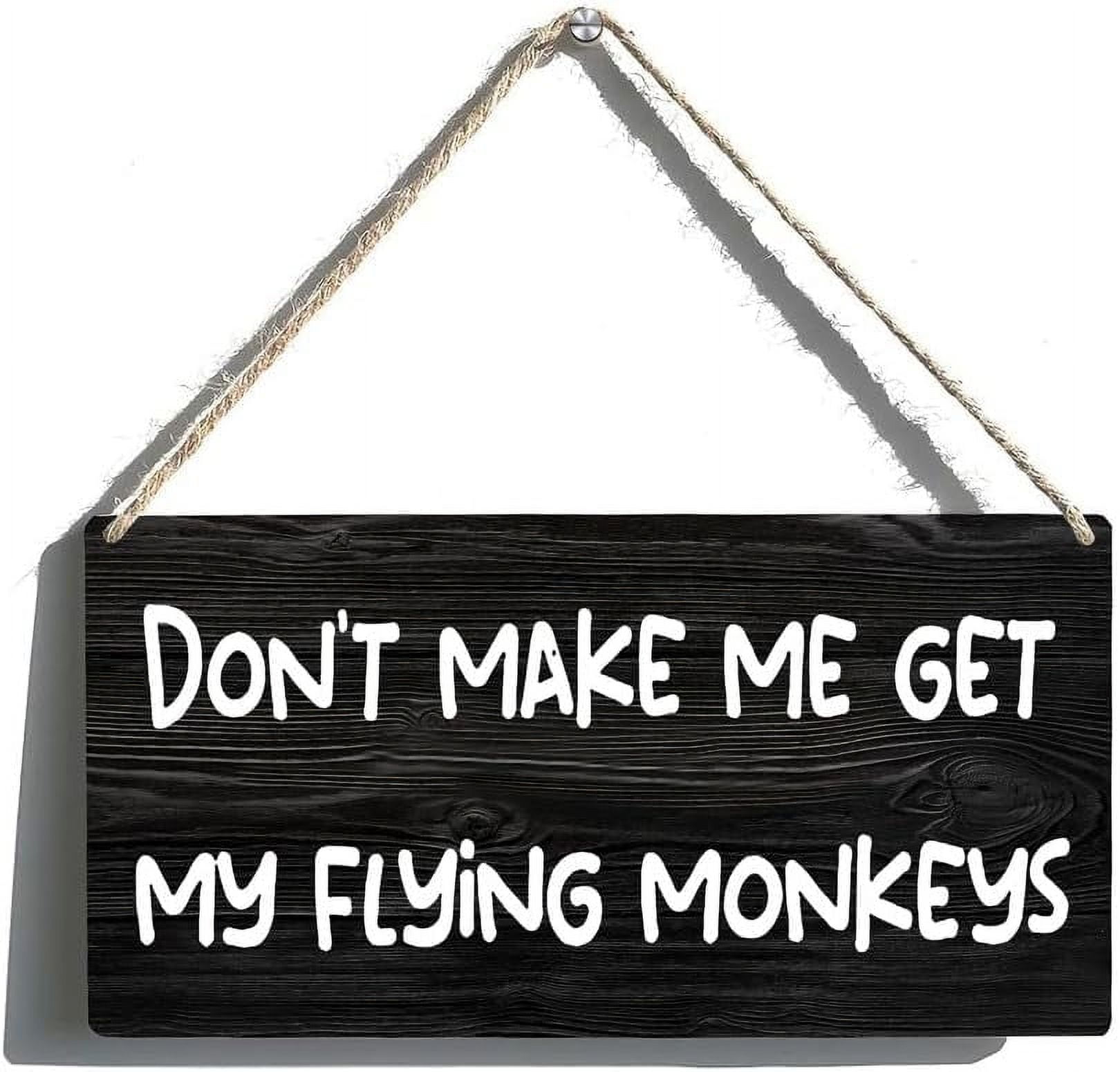 Wood Sign 5x10 Inch Rustic Hanging Wood Signs Don'T Make Me Get My ...