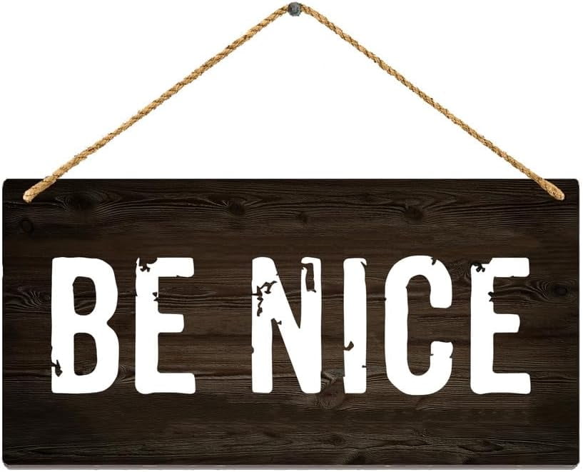 Wood Sign 5x10 Inch Rustic Wooden Door Hanging Wall Art Sign Be Nice ...